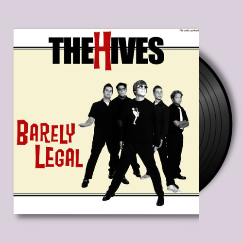 The Hives Barely Legal Anniversary Edition [vinilo] Repisa Playlist